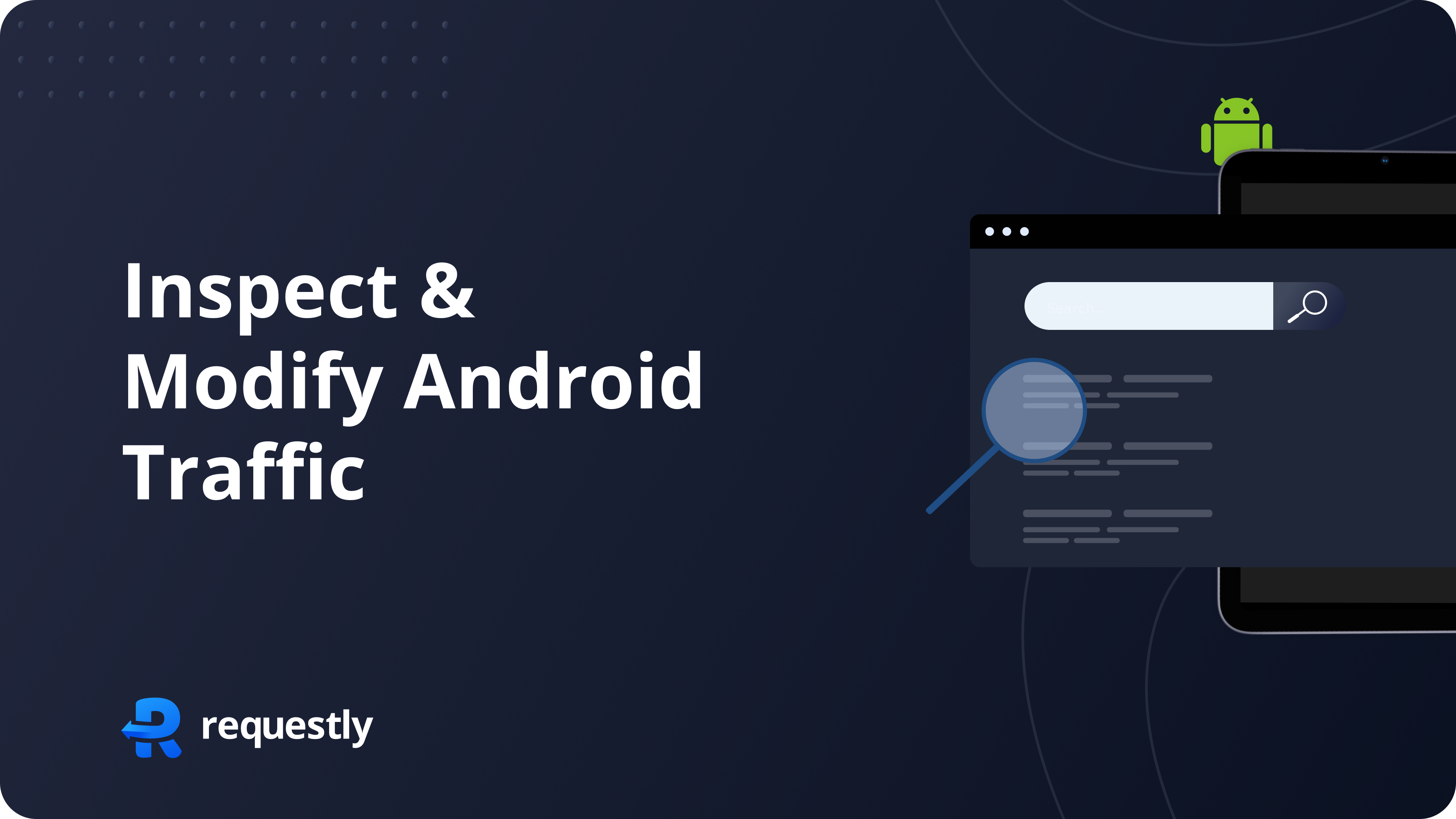 How to Inspect & Modify HTTP Traffic from Android Apps