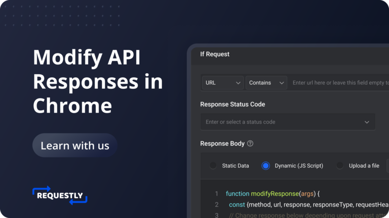 How to Modify API Responses in Chrome