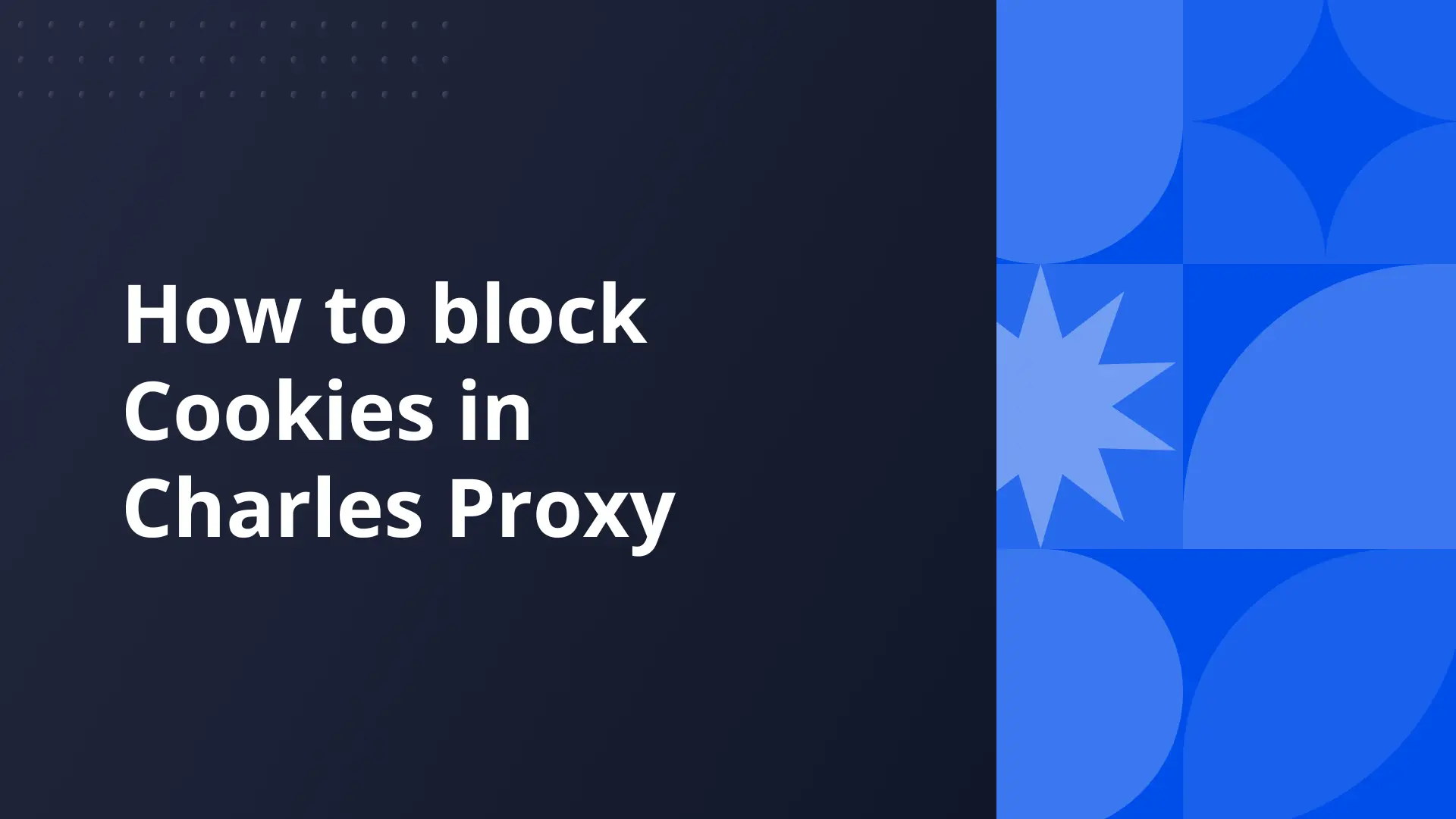 How to Block Cookies in Charles Proxy