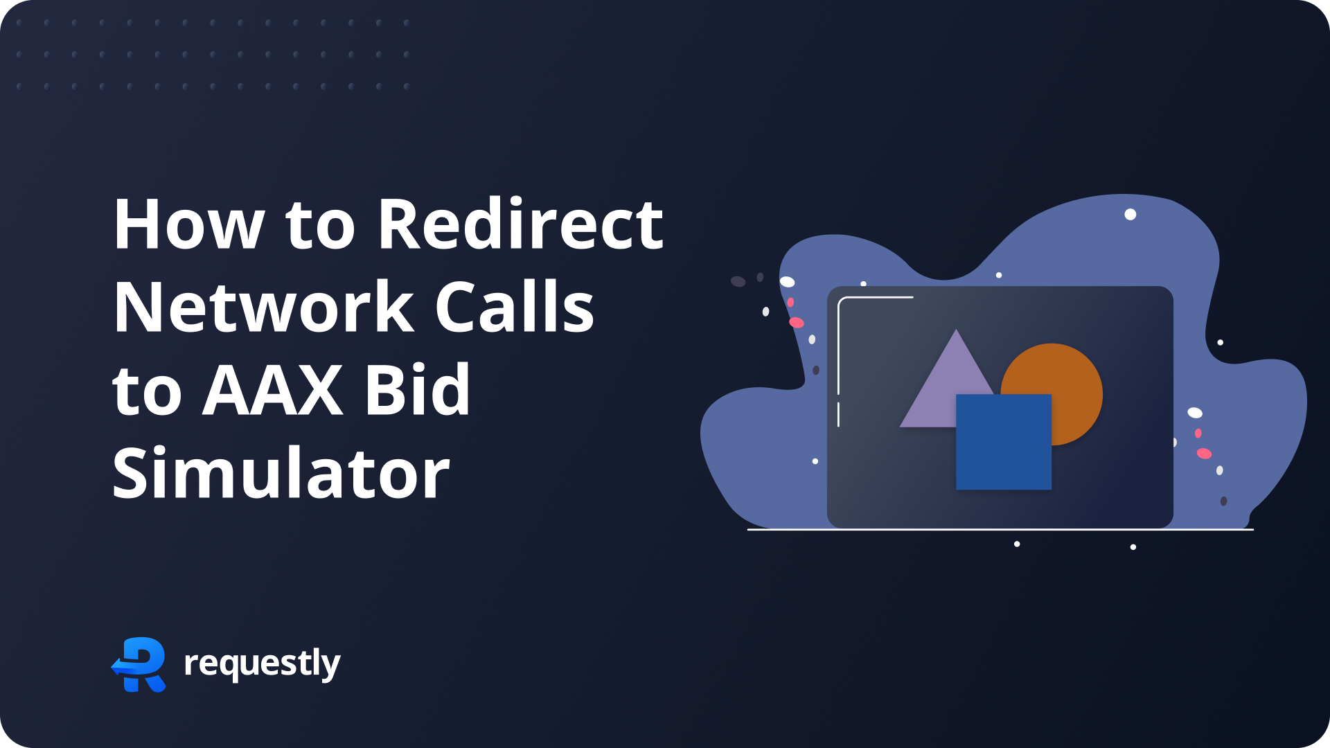 Redirect network calls to AAX Bid Simulator instead of real server