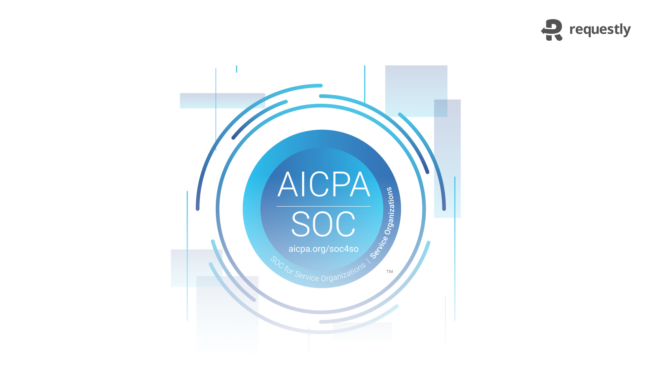 Announcing Requestly SOC 2 Type II Certification