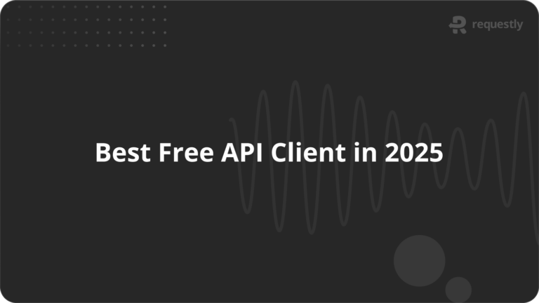 Best Free API Client in 2025