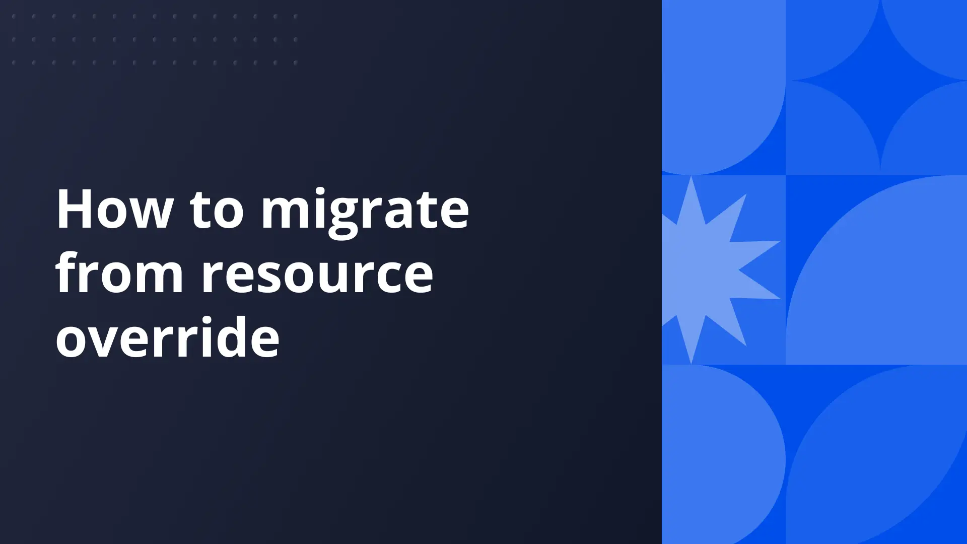 How to Migrate Resource Override Rules to Requestly