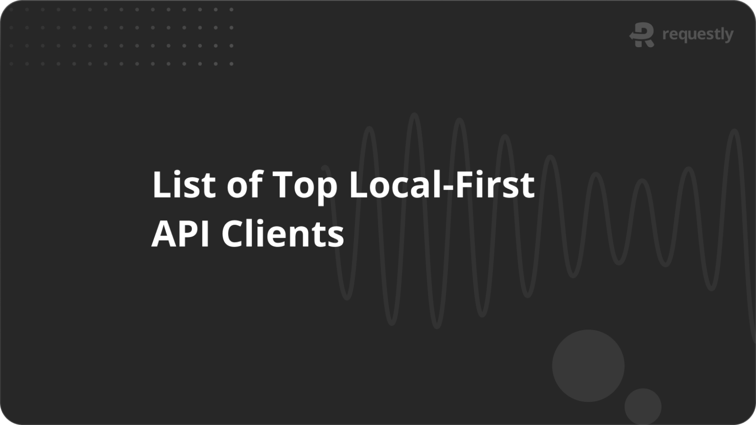 List of Top Local-First API Clients