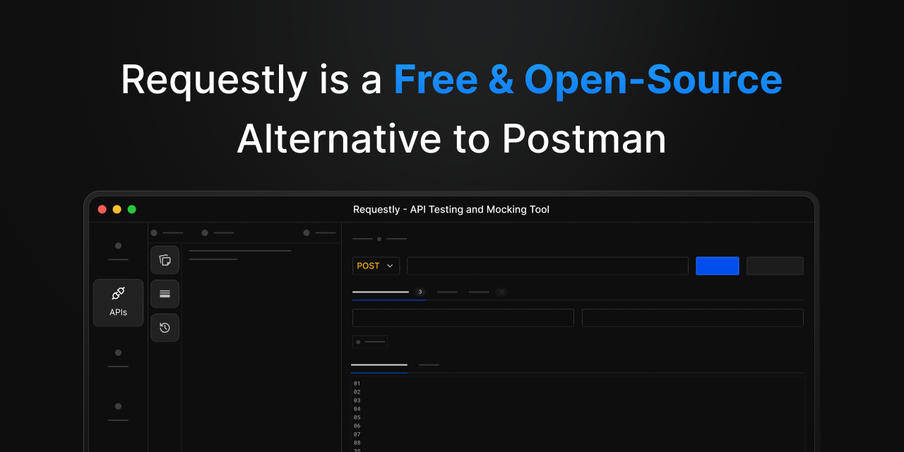 Looking for a free and open-source alternative to Postman? - Requestly API Client