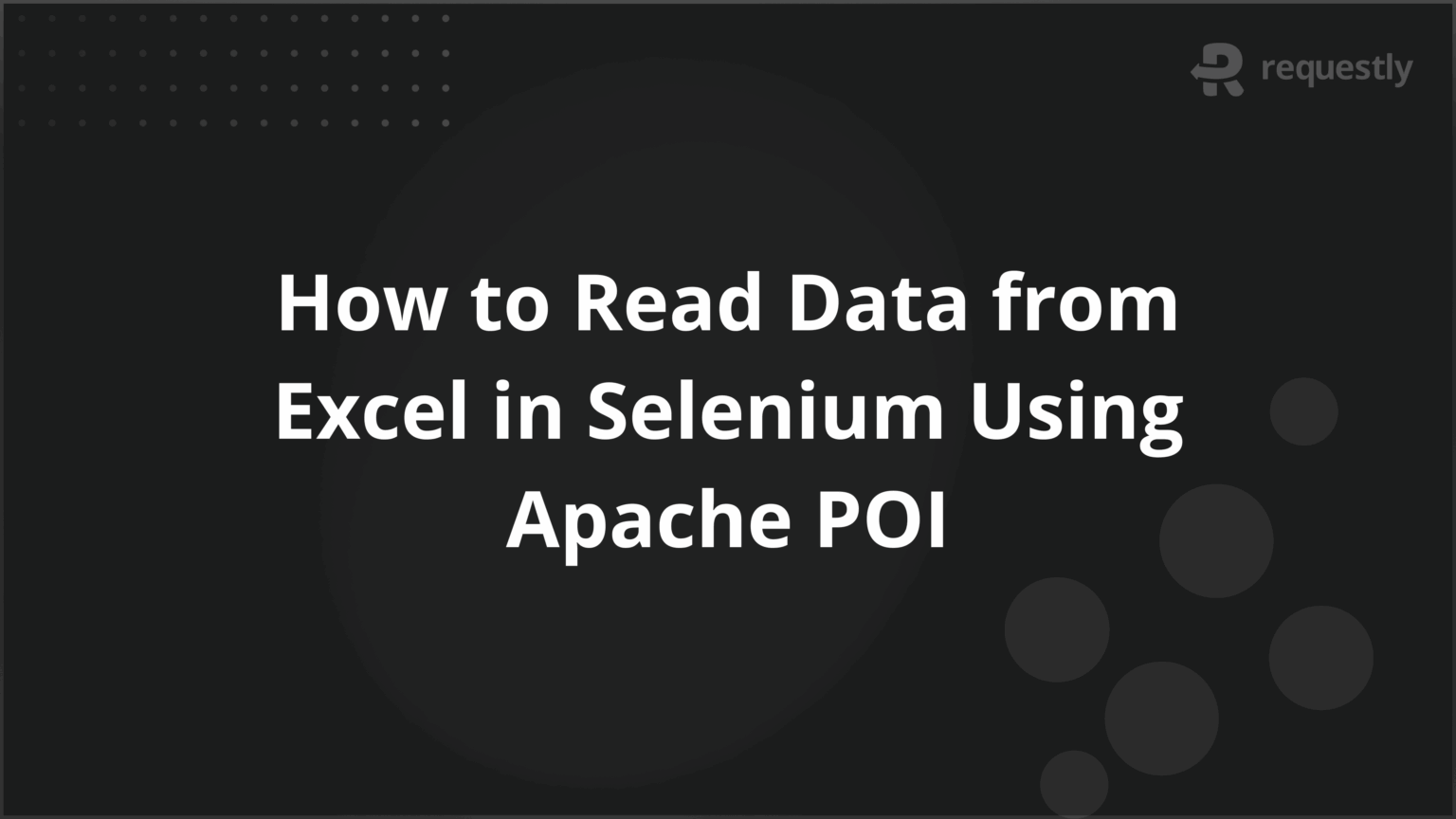 How to Read Data from Excel in Selenium Using Apache POI