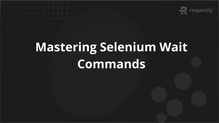 Mastering Selenium Wait Commands