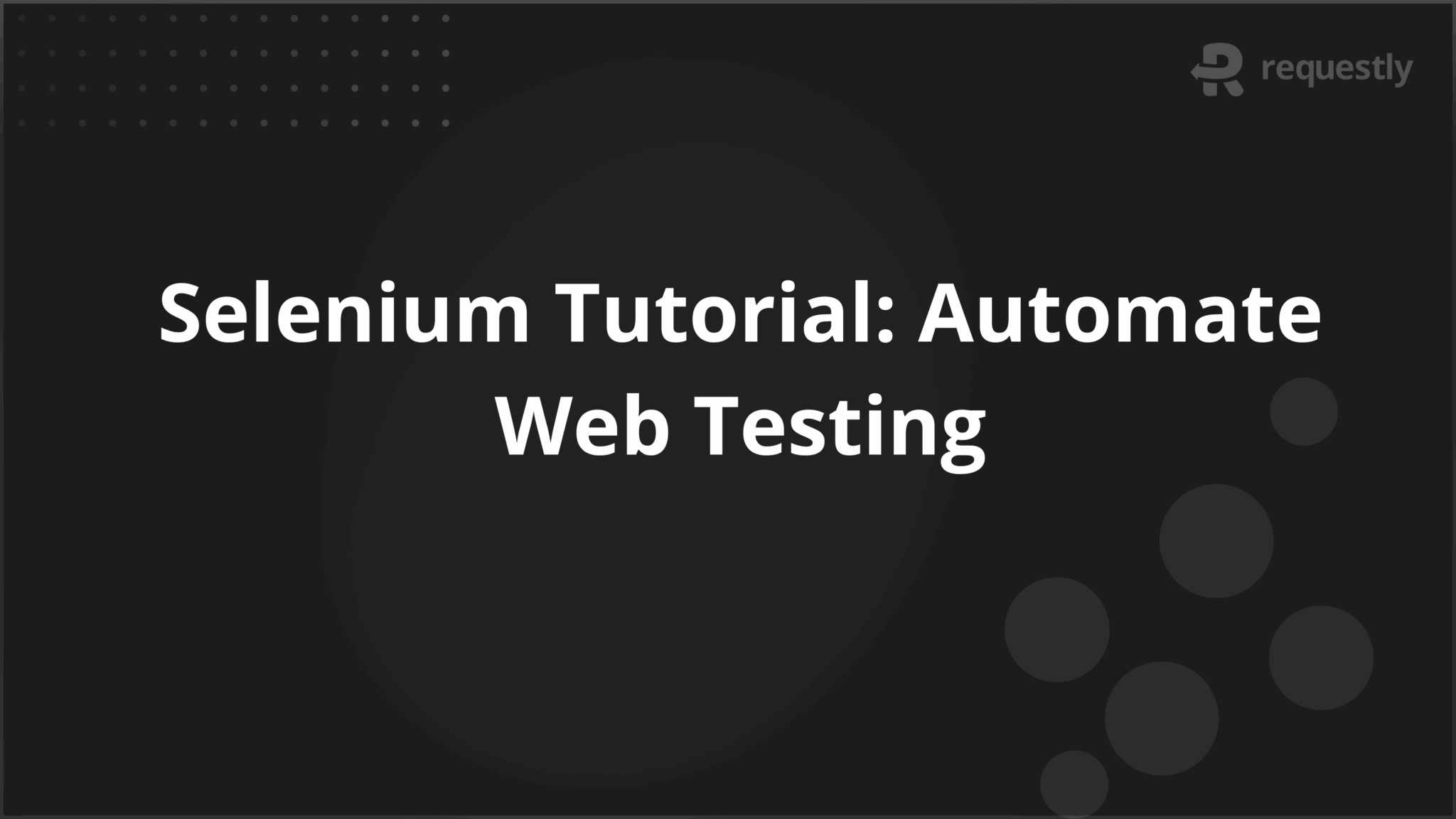 Selenium Tutorial Automate Web Testing