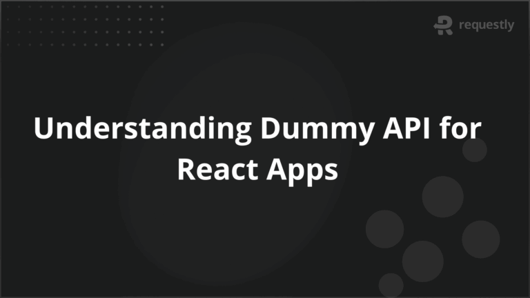Understanding Dummy API for React Apps