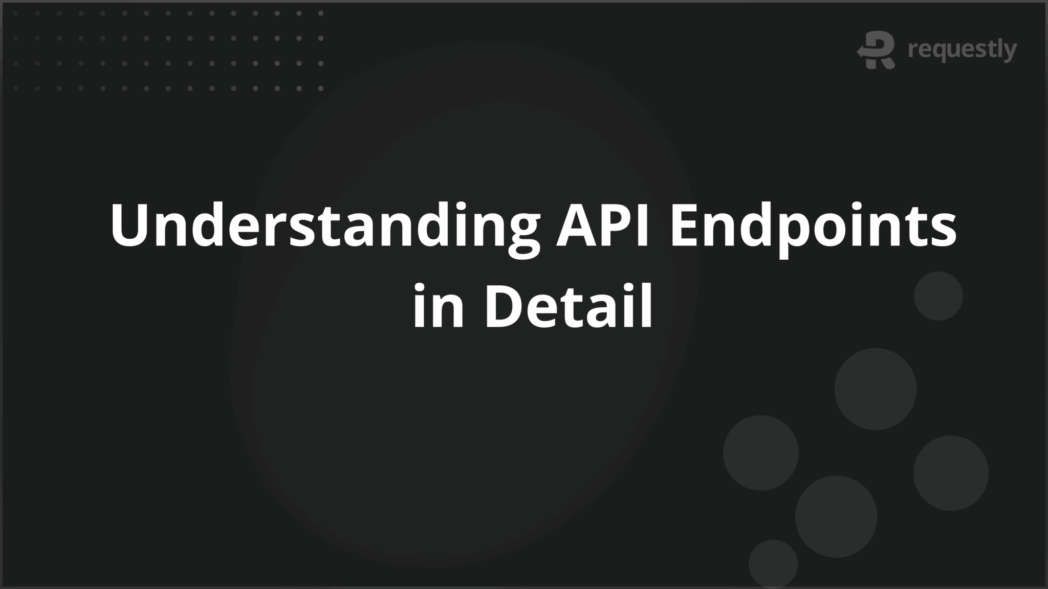 Understanding API Endpoints in Detail