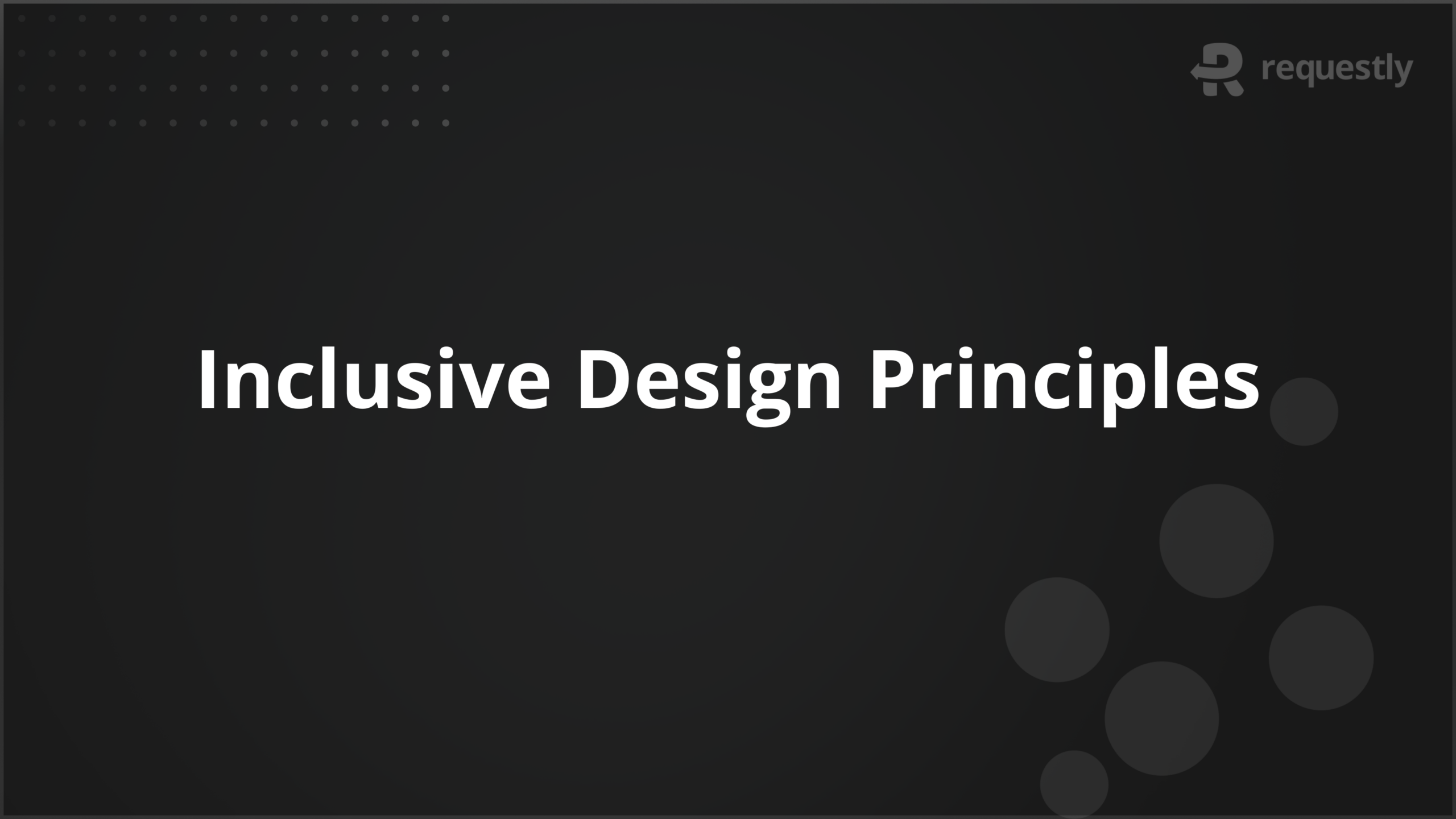 What Are Inclusive Design Principles?